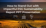 Creating Impactful ESG Sustainability Report Presentation